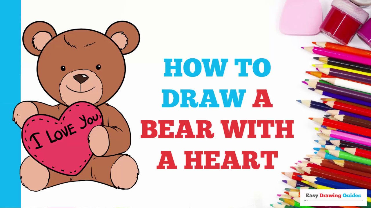 how to draw a love bear