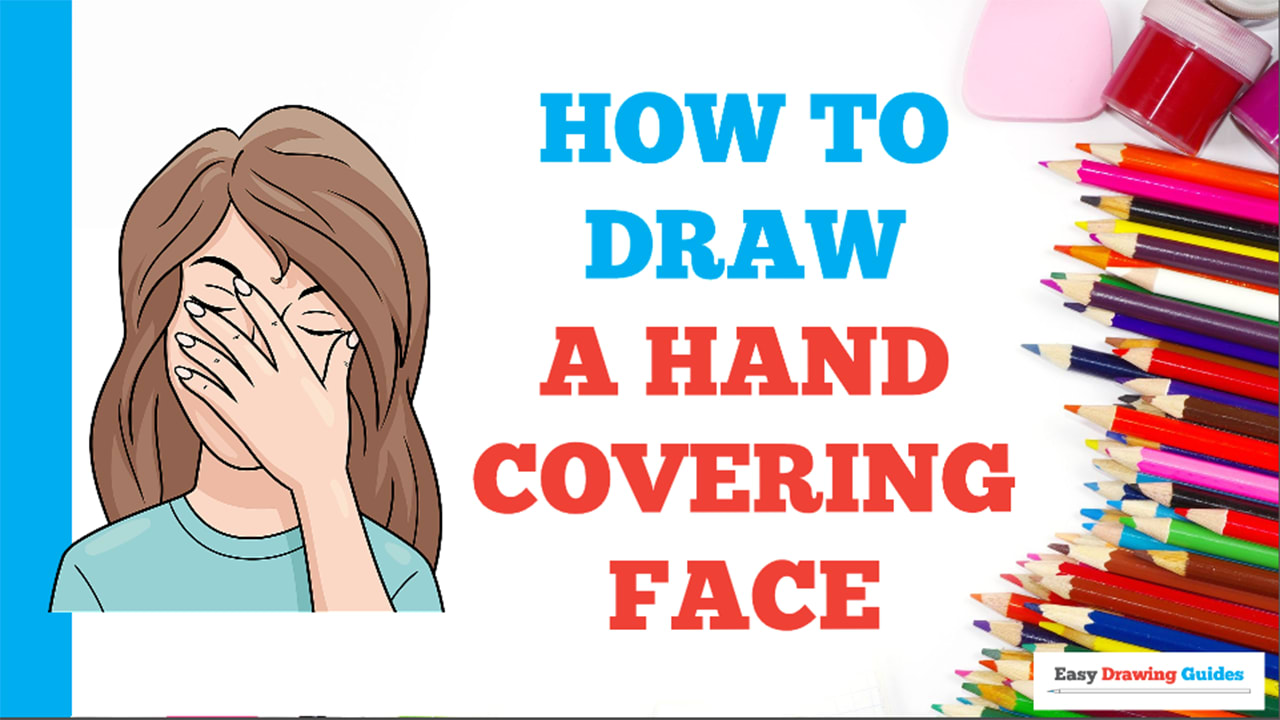 how to draw hands and faces