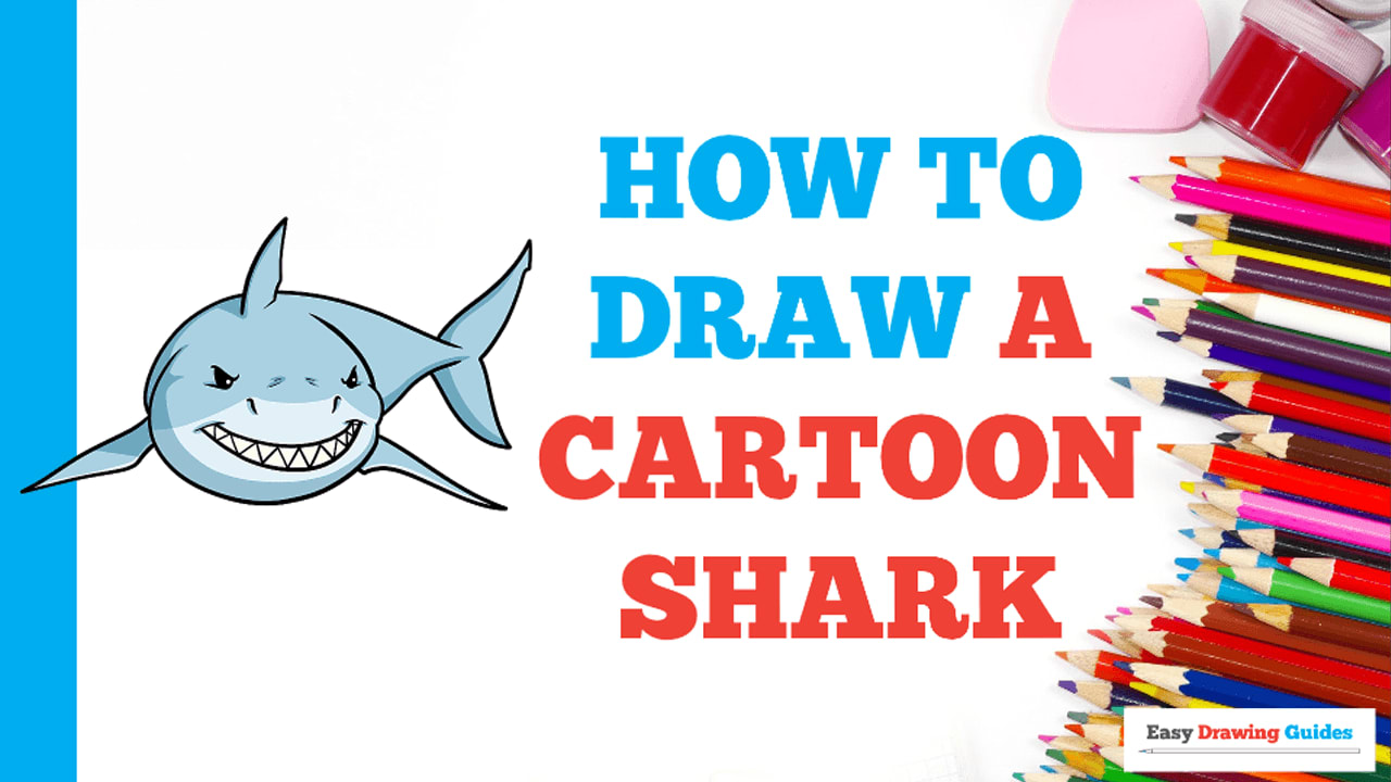 how to draw cartoon shark
