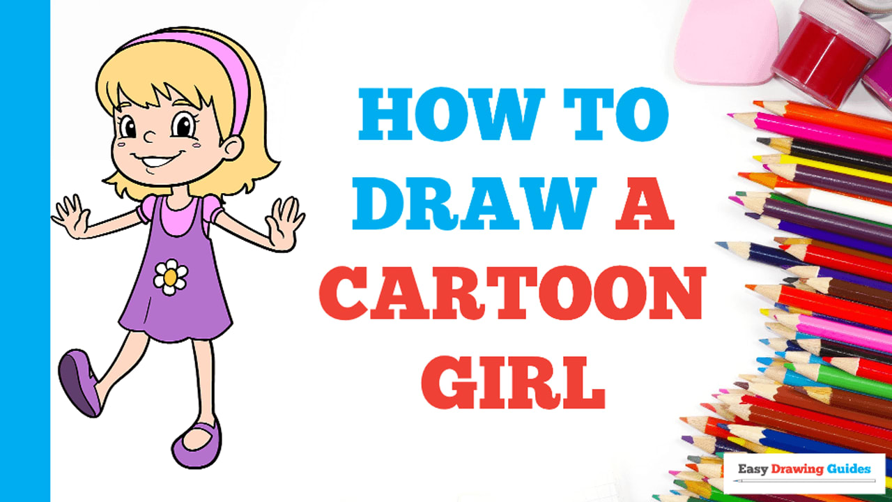 how to draw girl cartoons