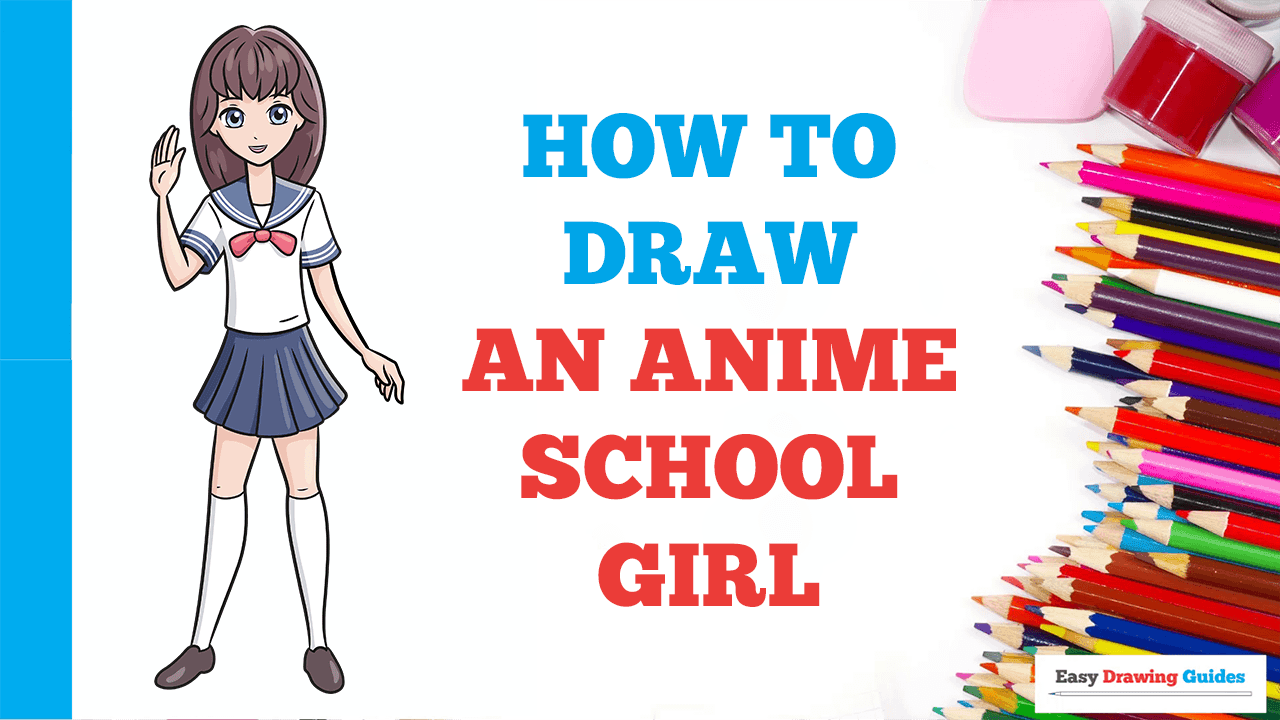 how to draw anime school girl