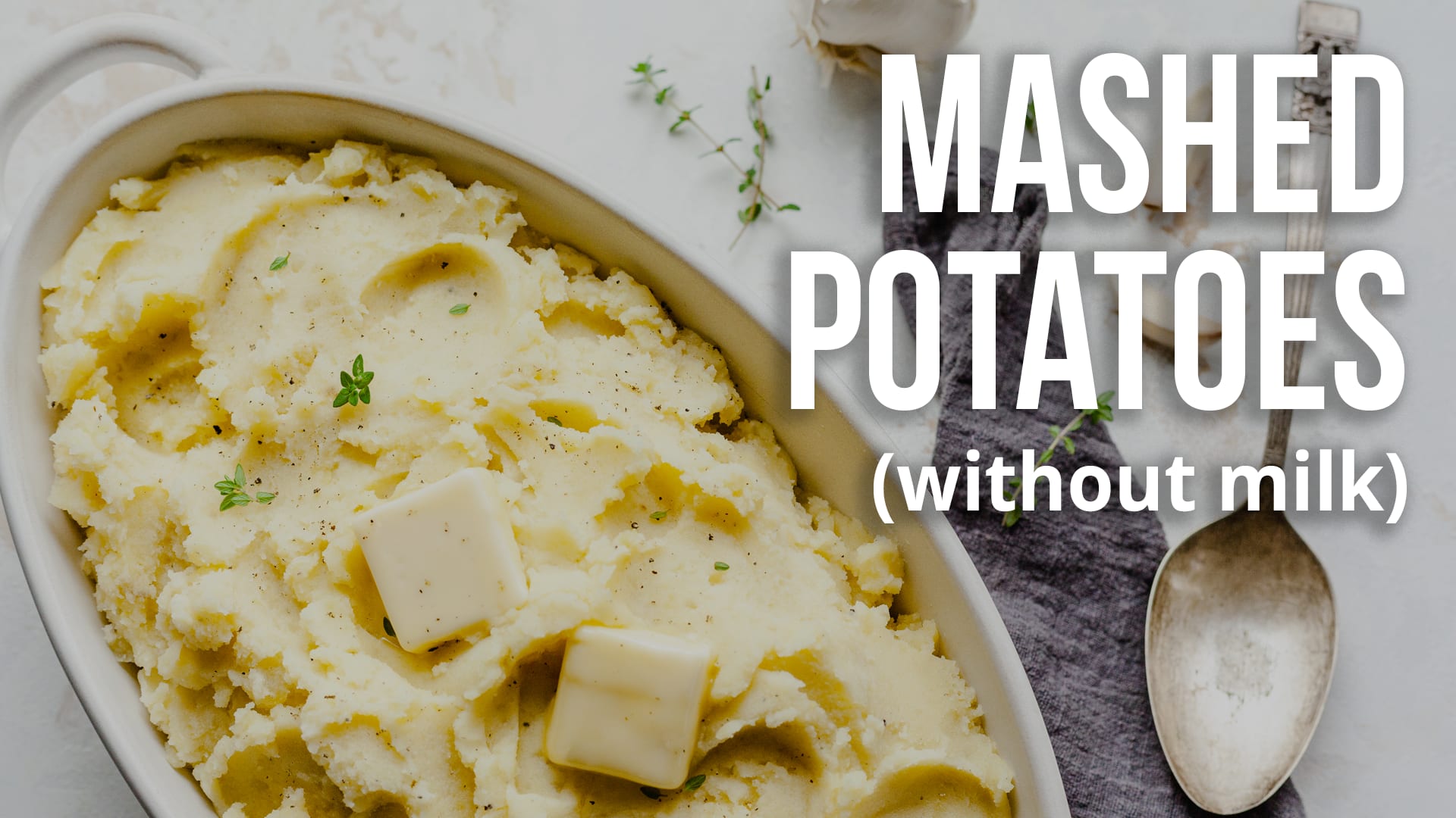 how do you make mashed potatoes without milk