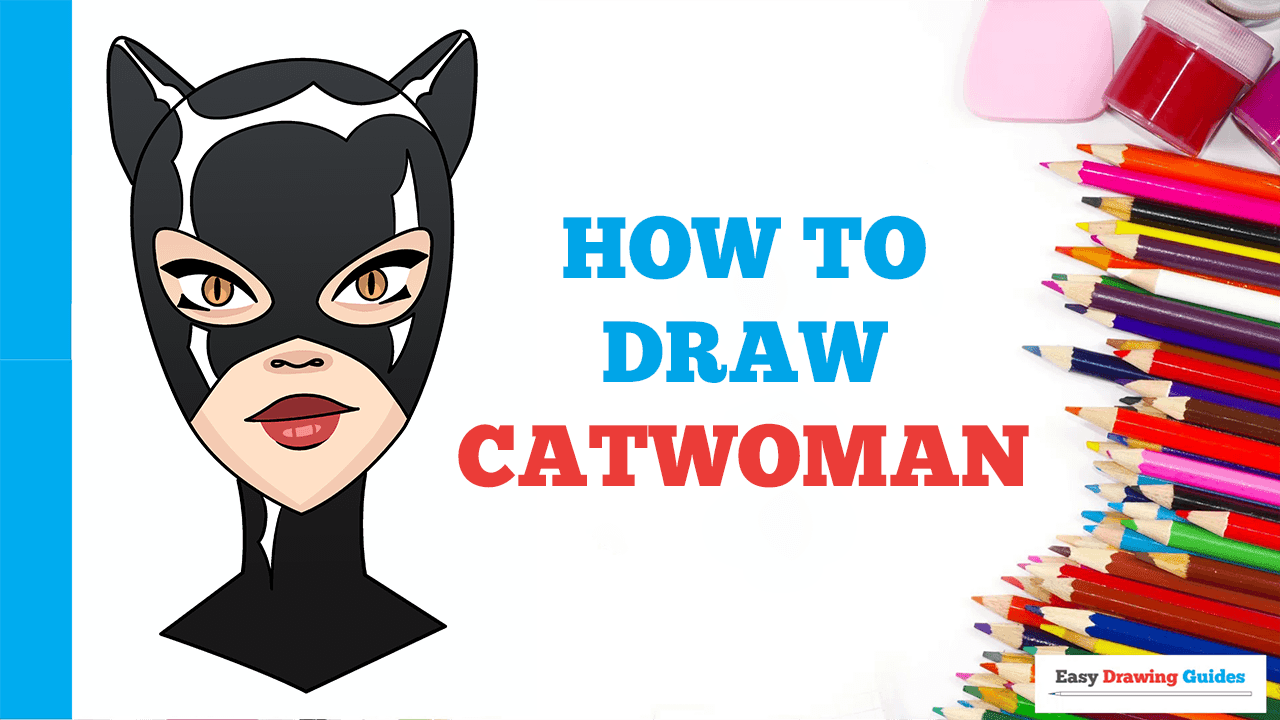 how to draw catwoman