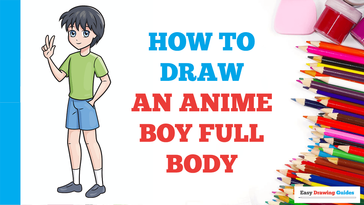 how to draw a anime person full body