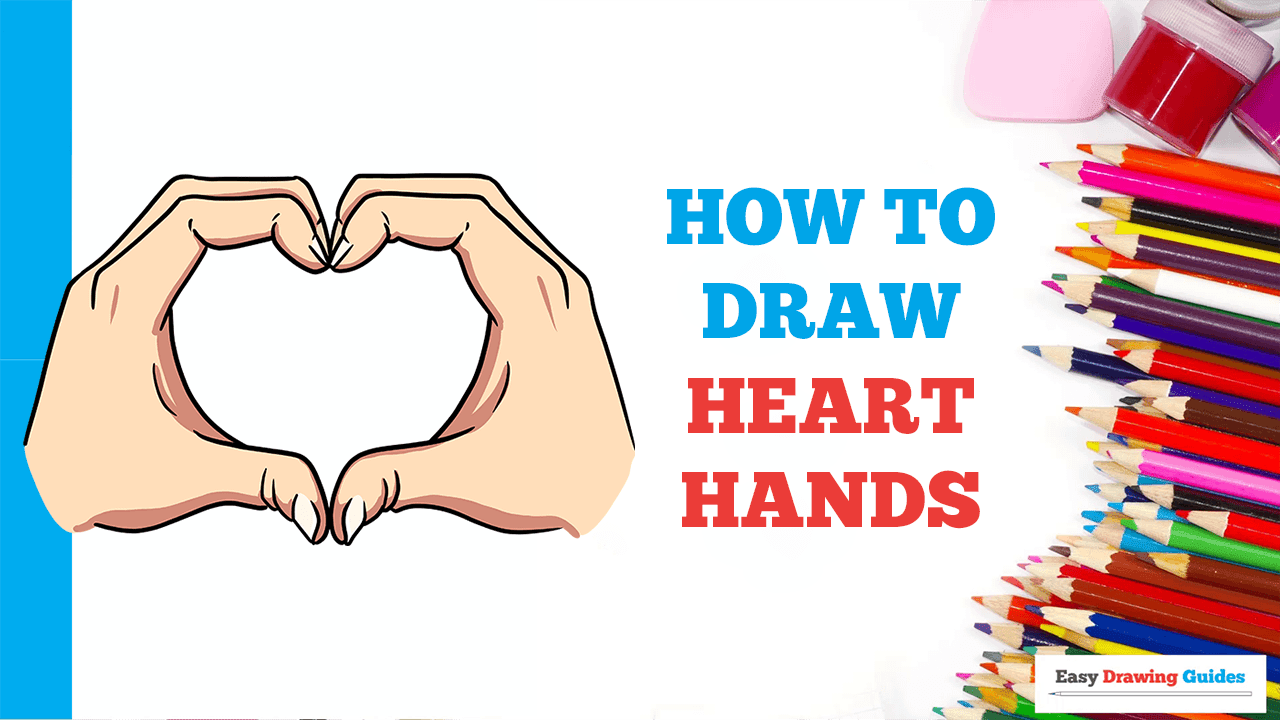 how to draw hands in a heart