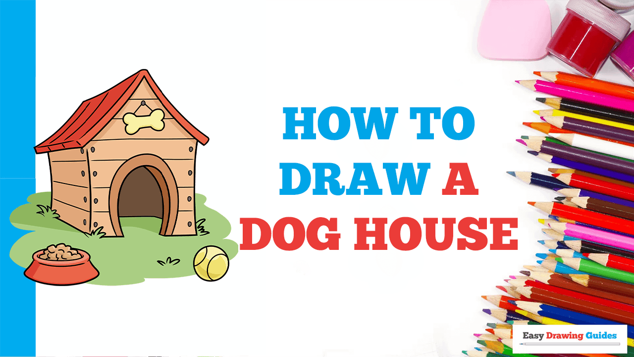 how to draw a dog in a dog house