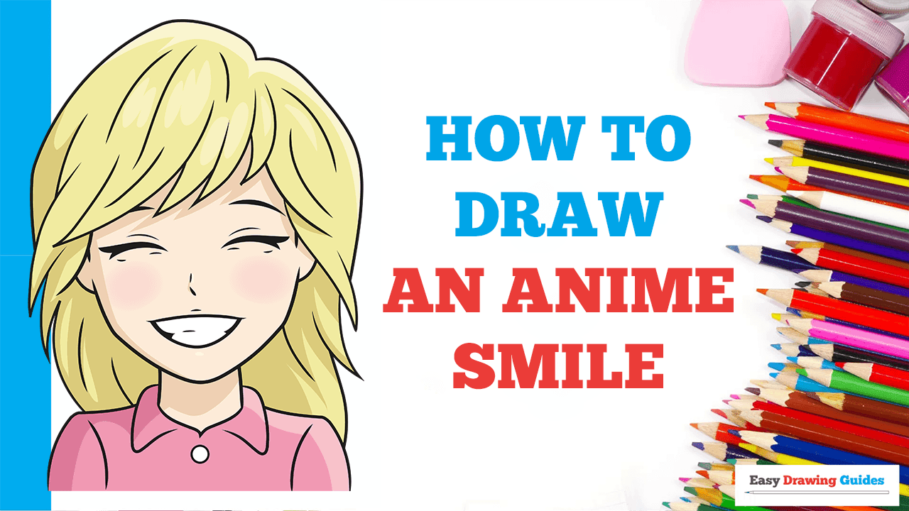 how to draw anime girl smile