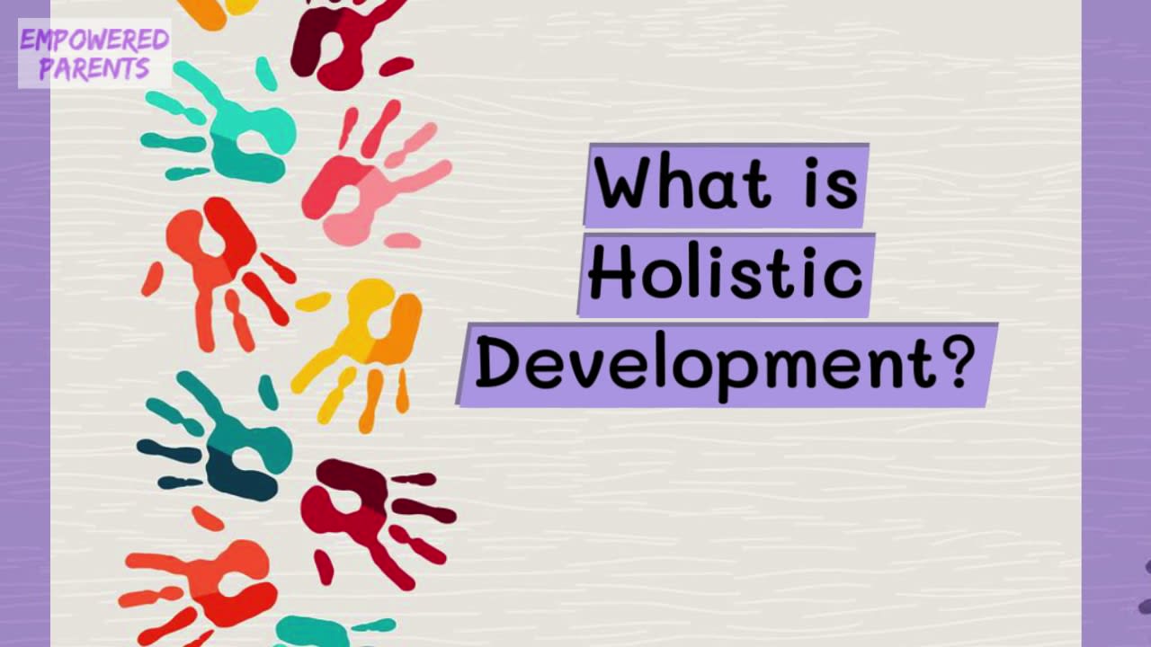 child's holistic needs