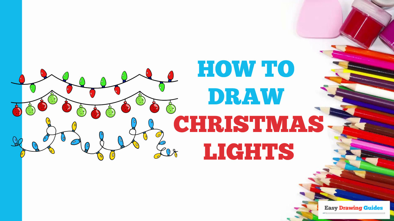 how to draw christmas lights step by step